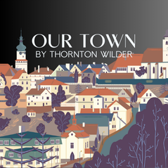 Meet the Cast and Crew of Our Town, Plus Our Sponsors! - St. Thomas ...